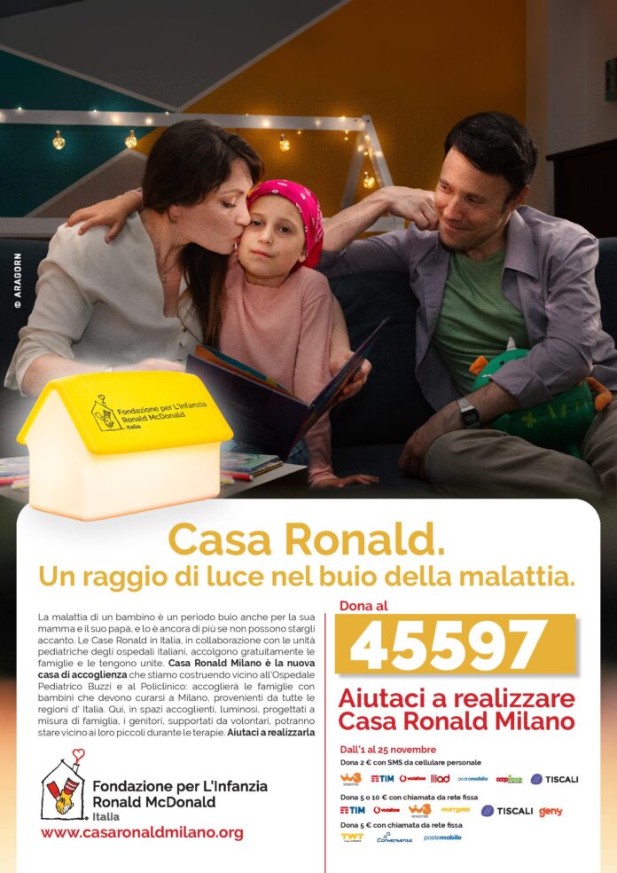 Casa Ronald. Un raggio di luce nel buio della malattia. Numero solidale ...